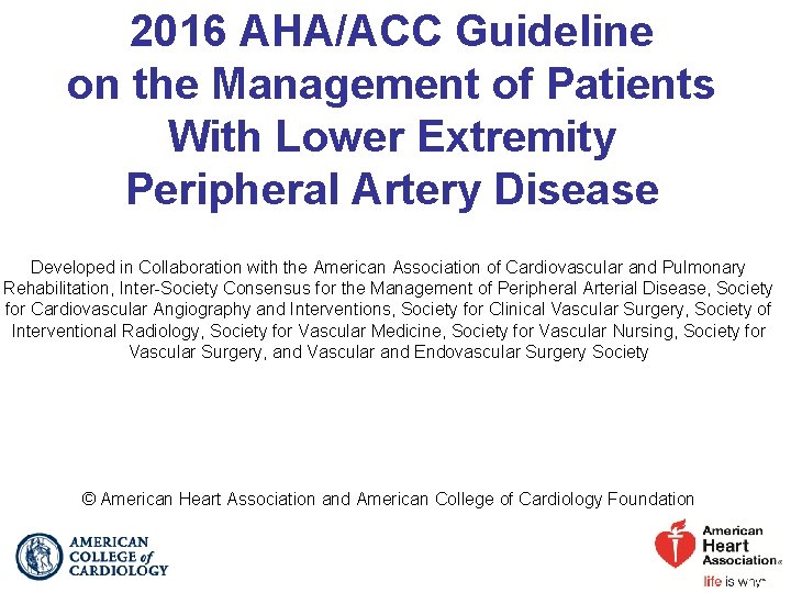 2016 AHAACC Guideline on the Management of Patients