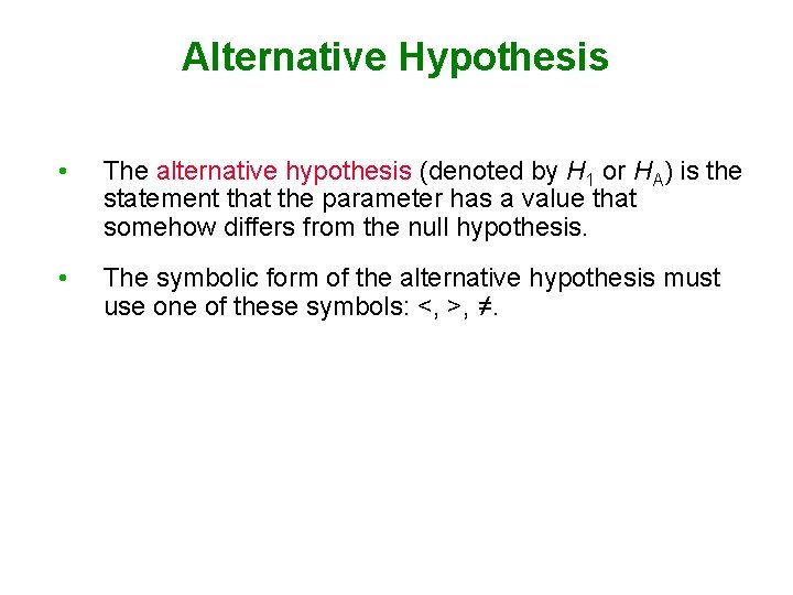 8 2 Basics of Hypothesis Testing This section