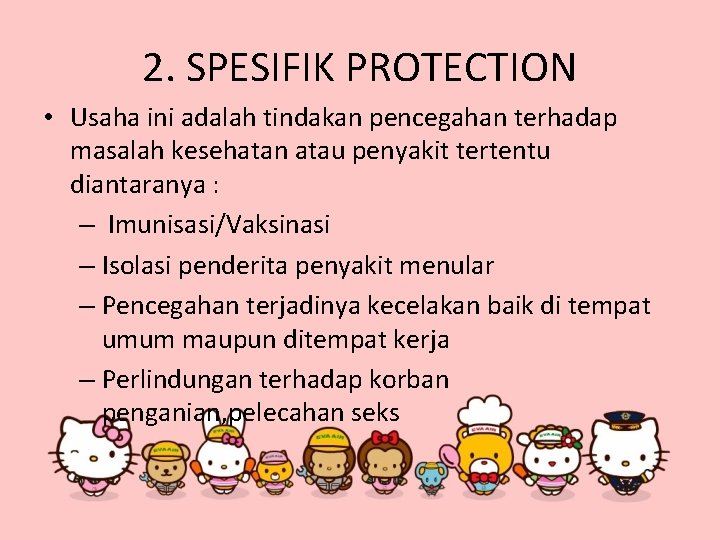 KONSEP PROMOTIF DAN PREVENTIF MENURUT LEAVEL DAN CLARK