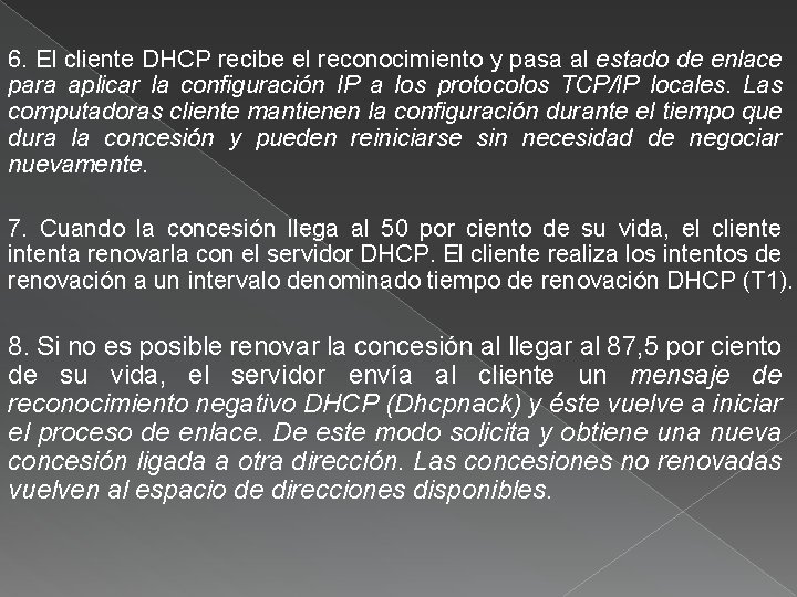 Funcionamiento del servicio DHCP Tipos de mensajes El