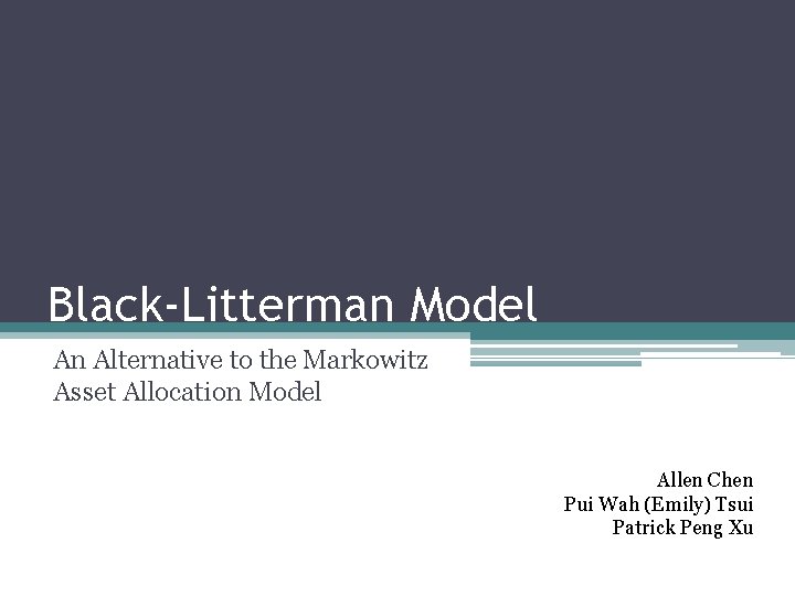 BlackLitterman Model An Alternative to the Markowitz Asset