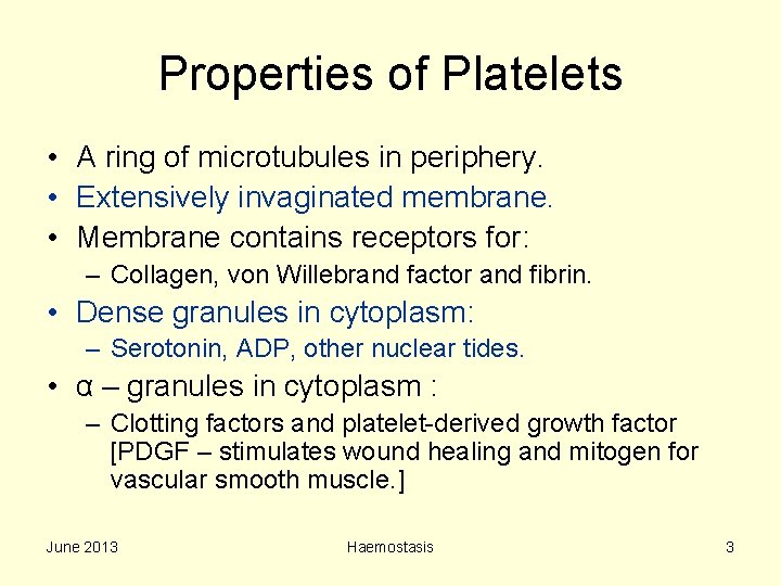 Haemostasis Prof K Sivapalan Thrombocytes 2 4 m