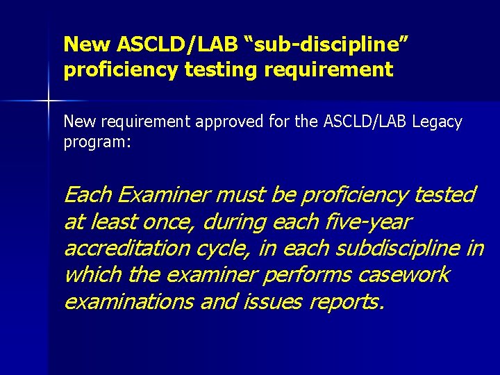 ASCLDLAB Standards and Accreditation Trace Evidence Discipline John