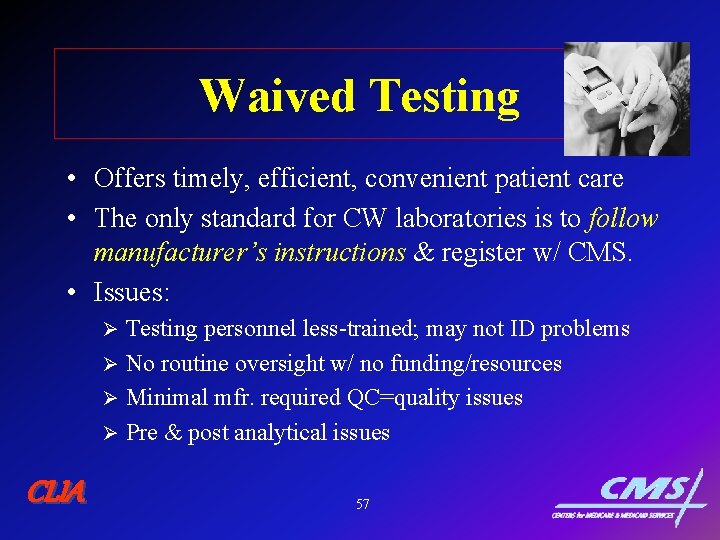 CMS CLIA Update 2010 For CAP Annual Policy