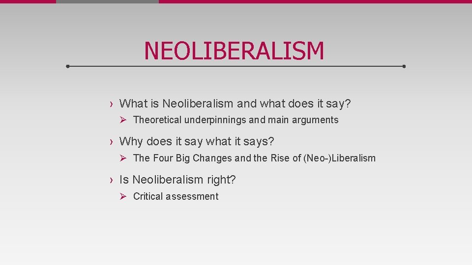 Neoliberalism By Chandy Doung Gao Ziqin and Daeho