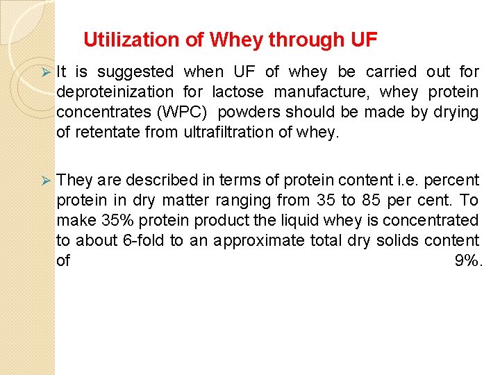 Application of Membrane Filtration in Utilization of Whey