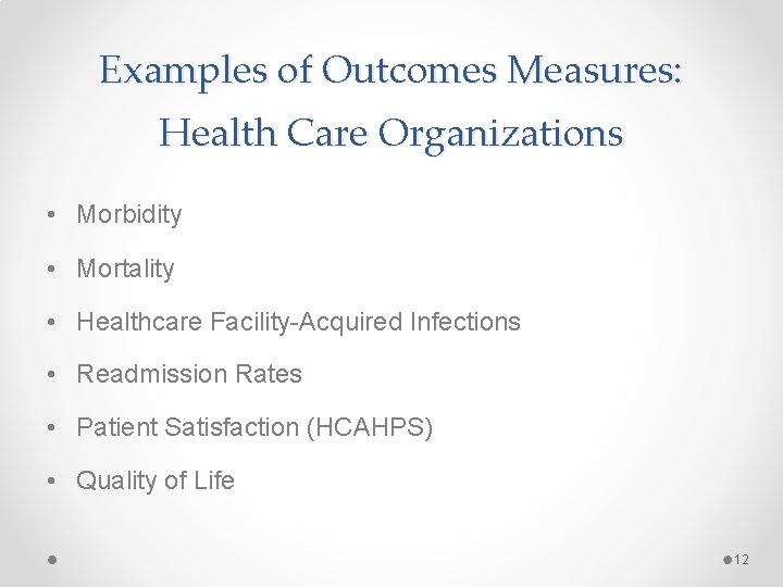 The Quest for Quality Monitoring and Measuring Outcomes