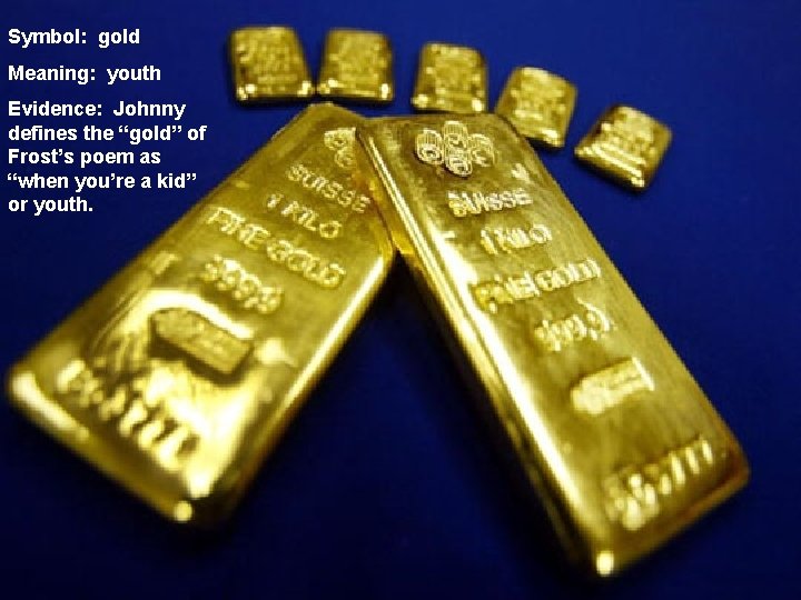 Symbolism Theme There are several important symbols used