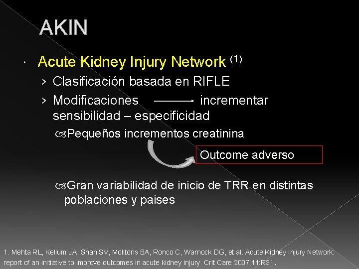Injuria Renal Aguda Concepto y Criterios RIFLE AKIN