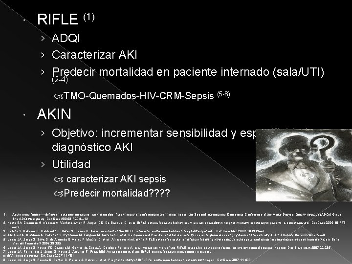Injuria Renal Aguda Concepto y Criterios RIFLE AKIN