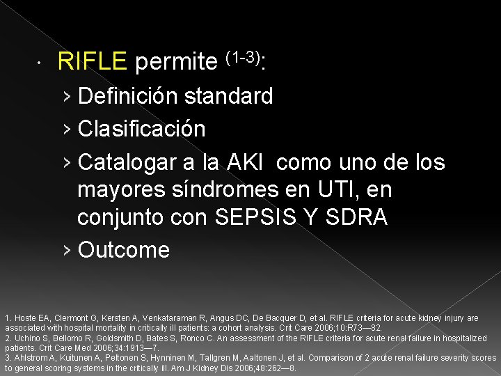 Injuria Renal Aguda Concepto y Criterios RIFLE AKIN