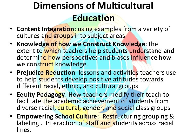 Multicultural Goals Characteristics ED 294 Introduction to Multicultural