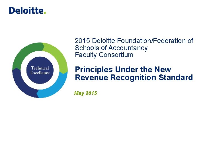 2015 Deloitte FoundationFederation of Schools of Accountancy Faculty