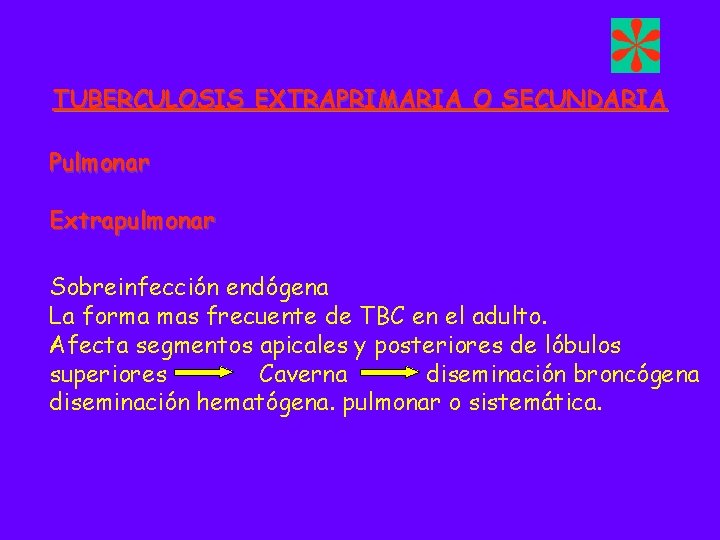 TUBERCULOSIS Enfermedad infecciosa causada por un bacilo Mycobacterium