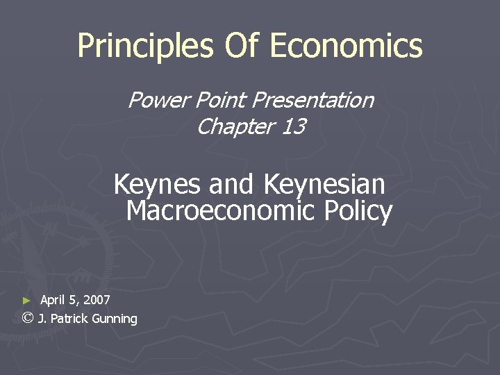 Principles Of Economics Power Point Presentation Chapter 13