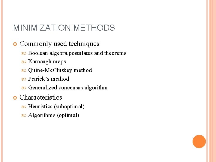 CHAPTER 3 COMBINATION LOGIC CIRCUITS SIMPLIFICATION GOALS Goal