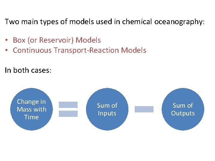 Lecture 11 Principles of Mass Balance Box Models