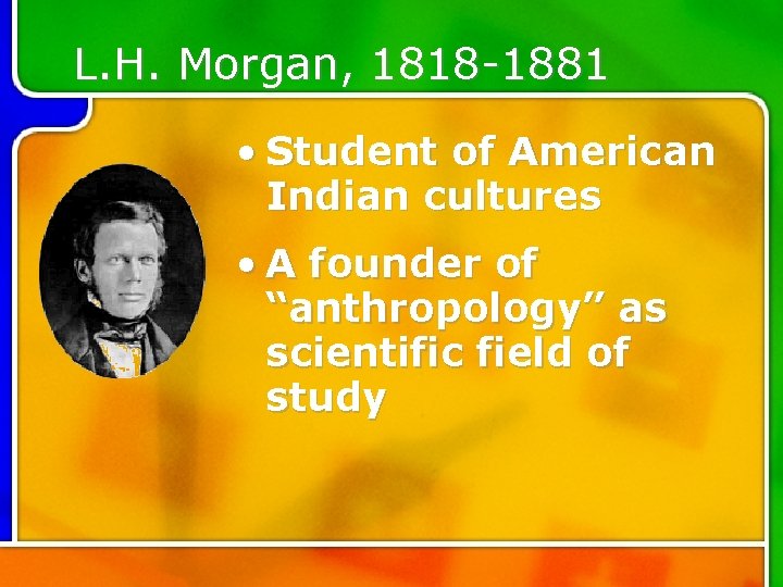 The drawbacks of Unilinear Cultural Evolution models Howard