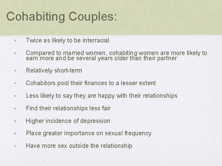 Ch 7 Selecting a Life Partner Cohabitation The