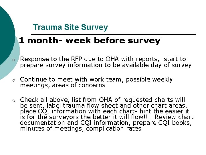 Trauma Site Survey Countdown to your survey Hospital