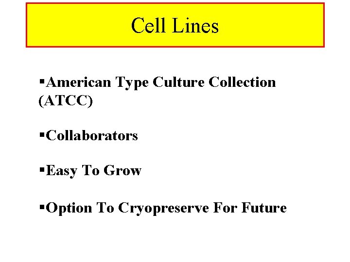 Tissue Culture Methodology Historical Perspective Early 20 th