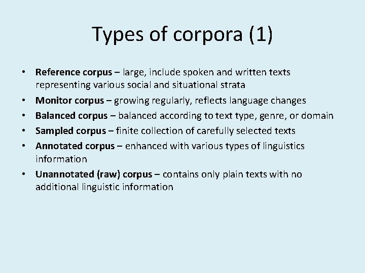 What is a Corpus What is not a