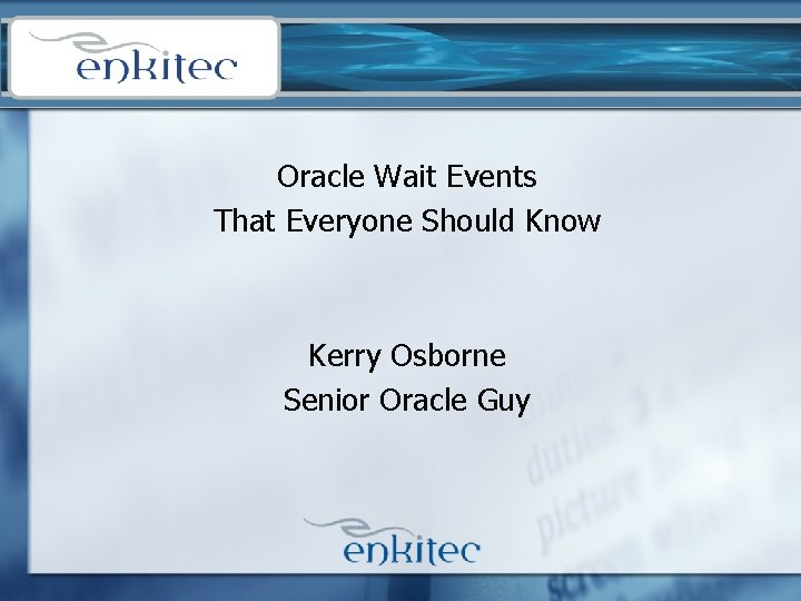 Oracle Wait Events That Everyone Should Know Kerry