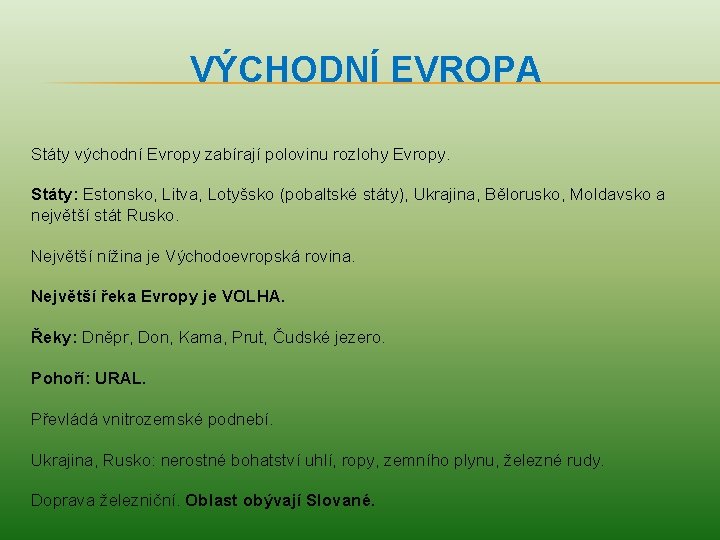 ZEMPIS VY52INOVACE3002stty vchodn Evropy POPIS PREZENTACE 3 snmek