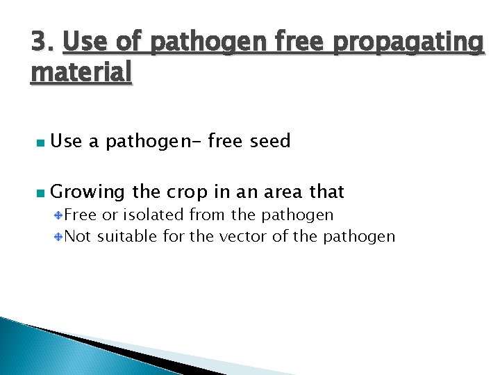 Principles of Disease Control CHAPTER 5 AvoidanceExclusion Eradication
