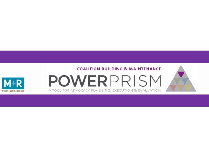Power Prism Strategies for Advocacy for Your Coalitions