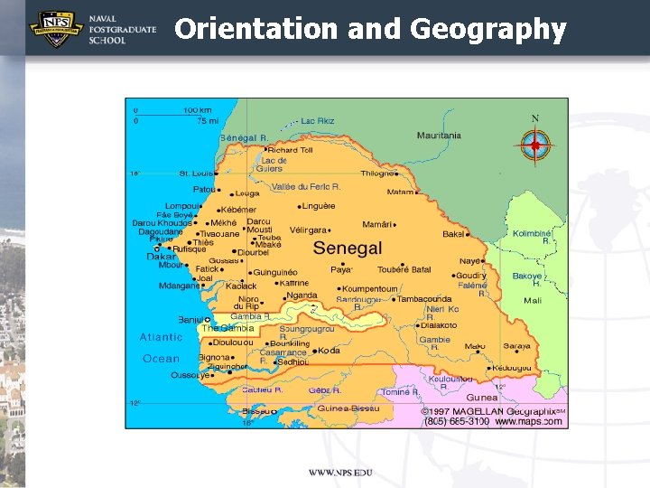 COUNTRY PRESENTATION SENEGAL Overview Orientation and Geography Brief