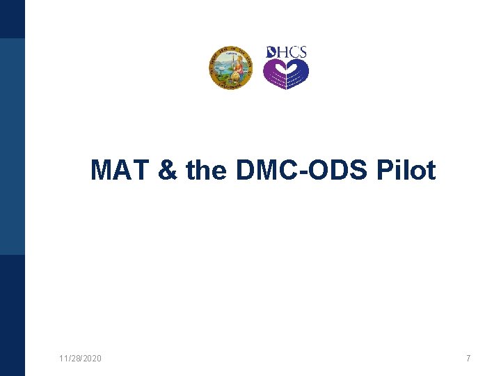 Medication Assisted Treatment in the DMCODS Part II