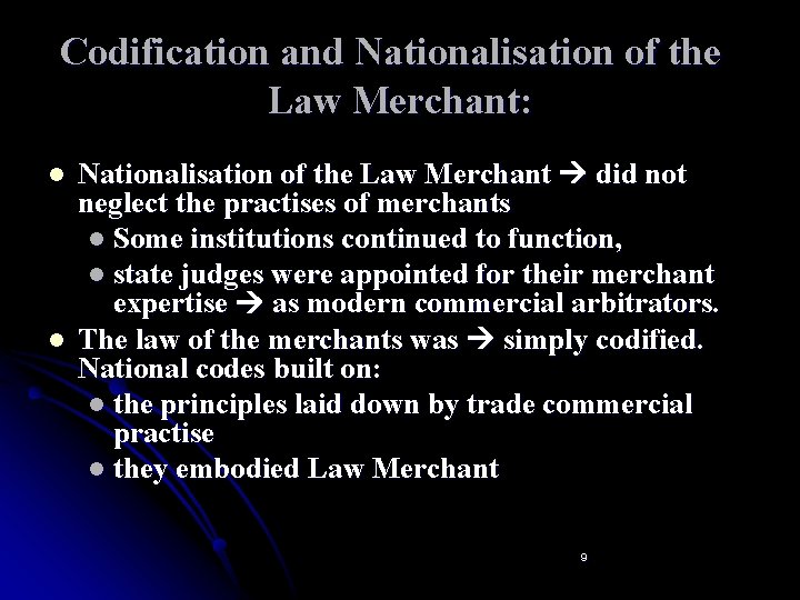Chapter One Understanding Commercial Law 1 Law Merchant