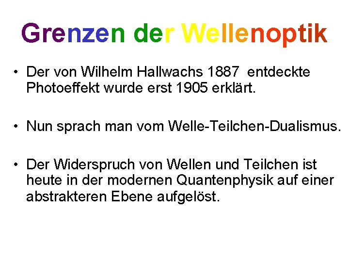 Die Wellenoptik Prsentation von Carolin Krber Geschichte der