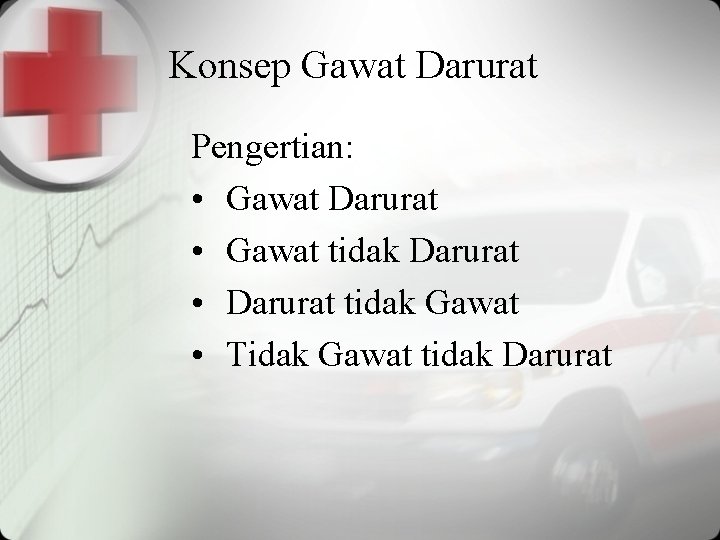 Konsep Dasar Gawat Darurat By Maria Imaculata Ose