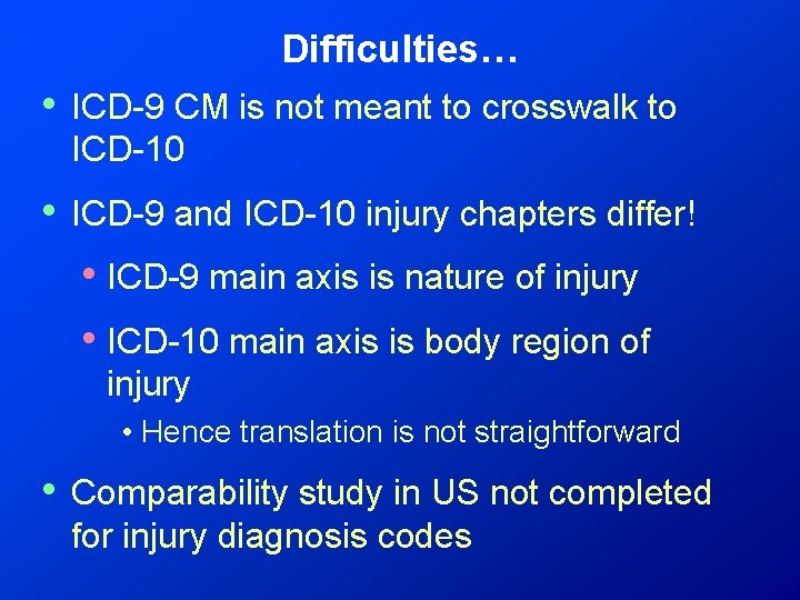 Barell Matrix moving to ICD10 Lois A Fingerhut