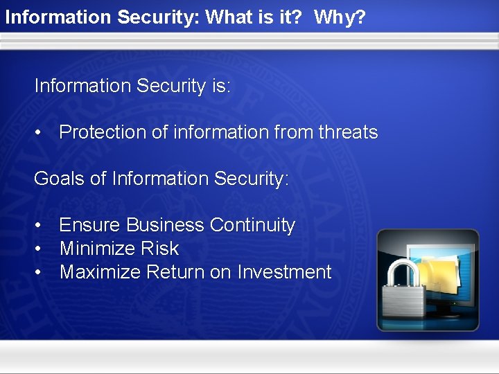 Information Security New Employee Orientation Information Security Everyone