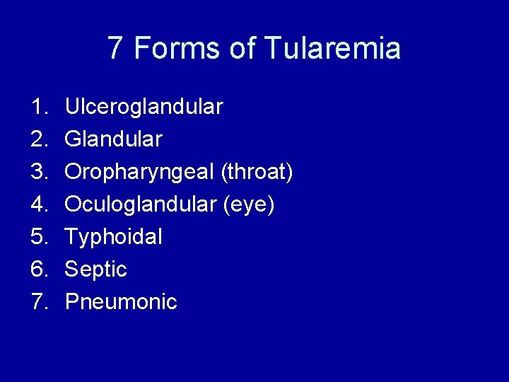 Francisella tularensis Tularemia Francisella tularensis Gram stain Poorly