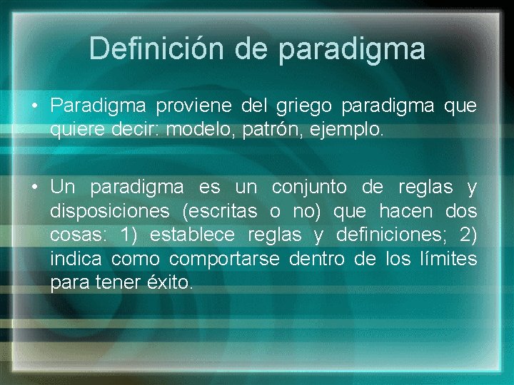 PARADIGMAS Introduccin Toda organizacin que quiera sobrevivir en