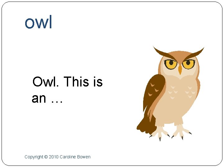 The Quick Vowel Screener Caroline Bowen www speechlanguagetherapy