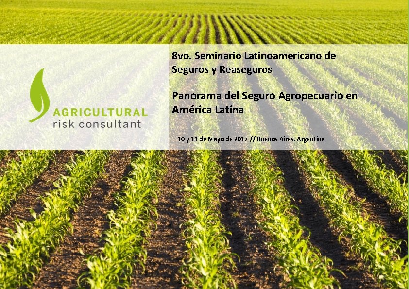 8 vo Seminario Latinoamericano de Seguros y Reaseguros