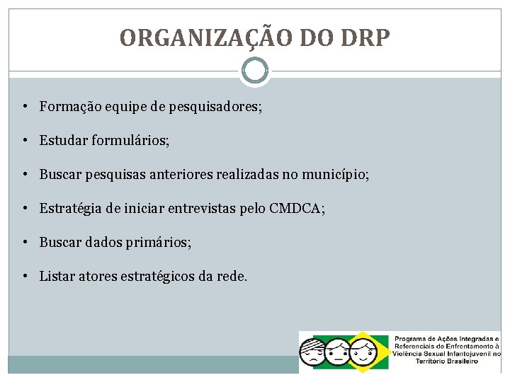 METODOLOGIA DO DIAGNSTICO RPIDO PARTICIPATIVO DRP O QUE