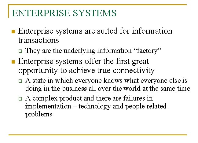 INTRODUCTION Successful IT systems provide an integrated view