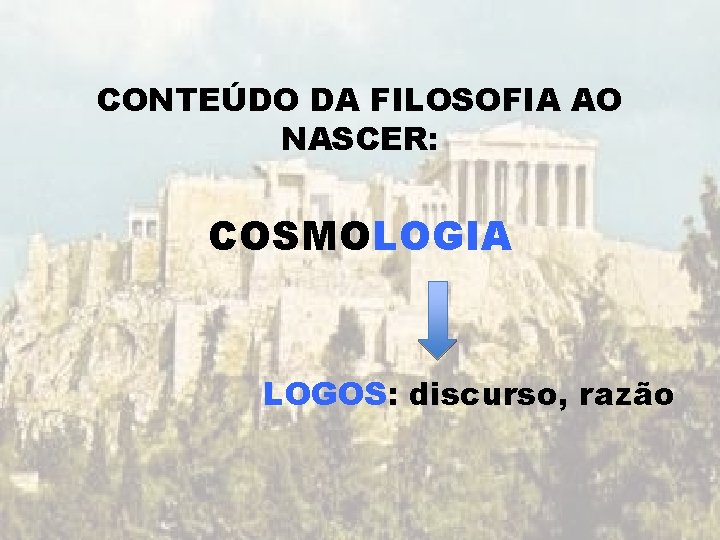 O nascimento da Filosofia Do mito ao logos