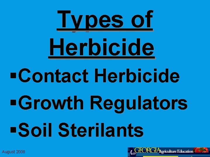 Selecting Herbicide Original by Brent Niemeyer Modified by