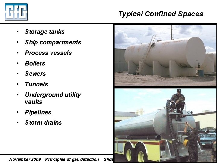 Confined Space Entry November 2009 Principles of gas