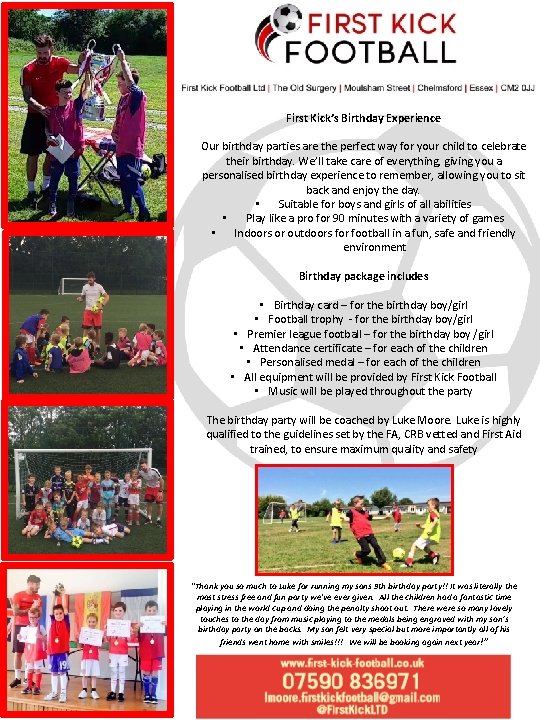 First Kicks Birthday Experience Our birthday parties are