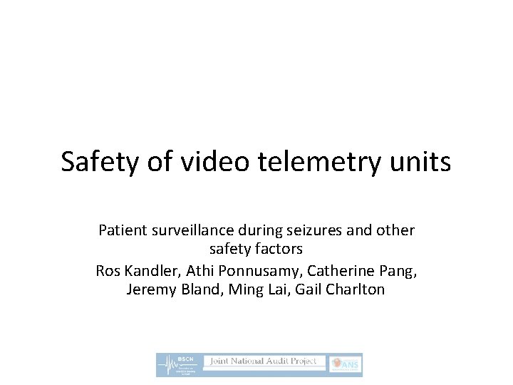 Safety of video telemetry units Patient surveillance during