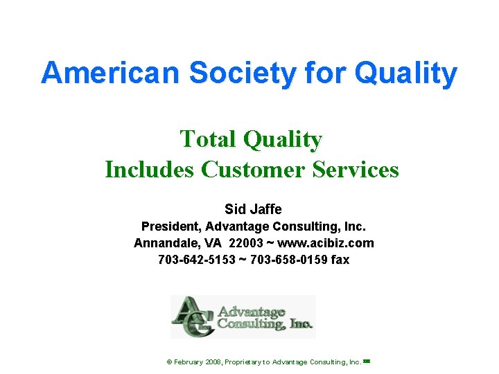American Society for Quality Total Quality Includes Customer