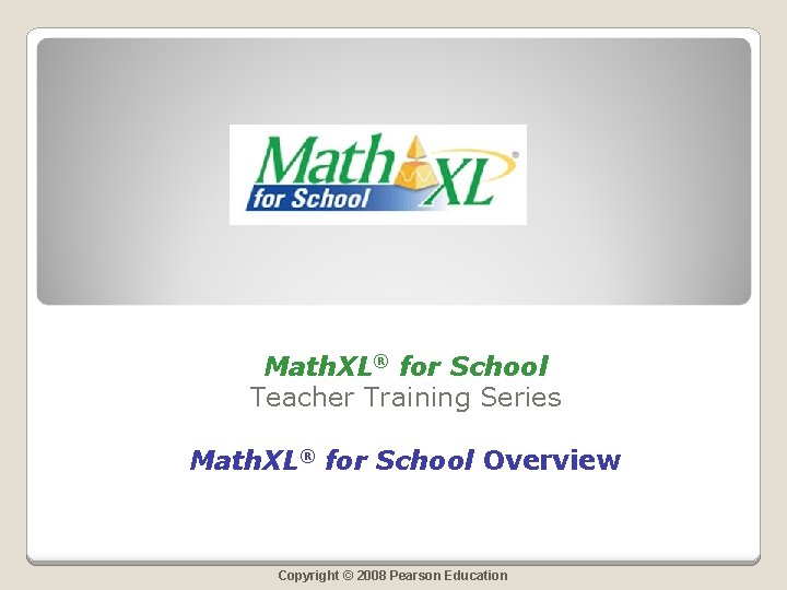 Math XL for School Teacher Training Series Math